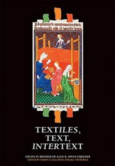 Textiles, Text, Intertext | Maren Clegg Hyer - 교보문고