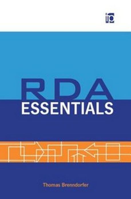 RDA Essentials | Thomas Brenndorfer - 교보문고