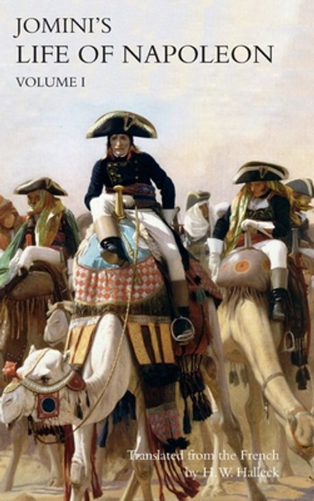 JOMINI's LIFE OF NAPOLEON | Jomini, Baron - 교보문고