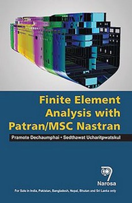 Finite Element Analysis with Patran / Msc Nastran | Pramote Dechaumphai - 교보문고