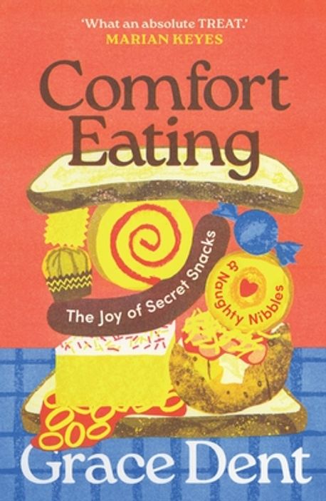 Comfort Eating | Grace Dent - 교보문고