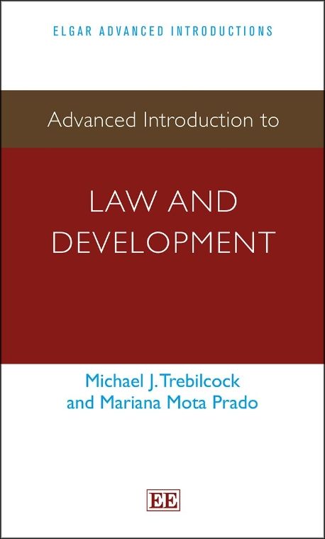 Advanced Introduction to Law and Development | Trebilcock, Michael - 교보문고