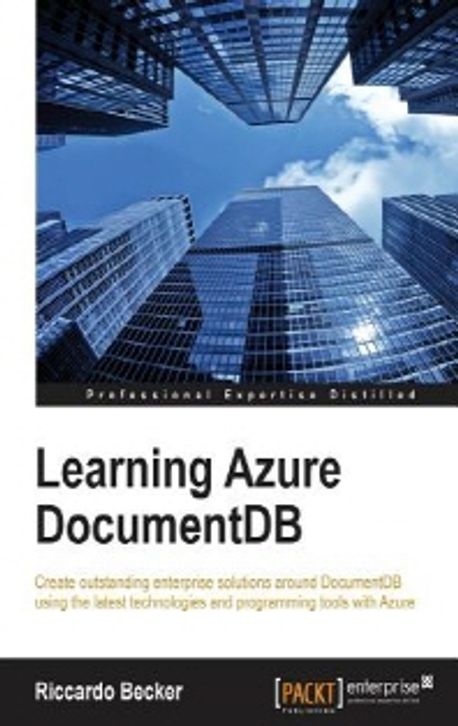Learning Azure DocumentDB | Riccardo Becker - 교보문고