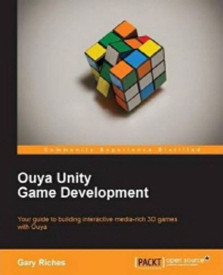 Ouya Unity Game Development | Gary Riches - 교보문고