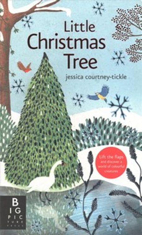 Little Christmas Tree | Jessica Courtney Tickle - 교보문고