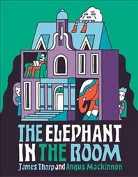 Elephant in the Room | Thorp, James - 교보문고