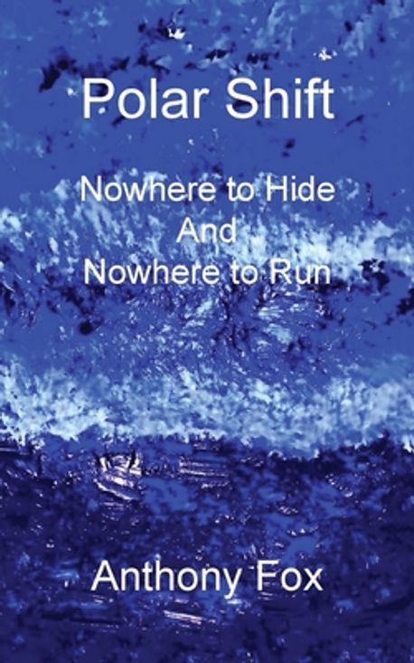 Polar Shift | Fox, Antony - 교보문고