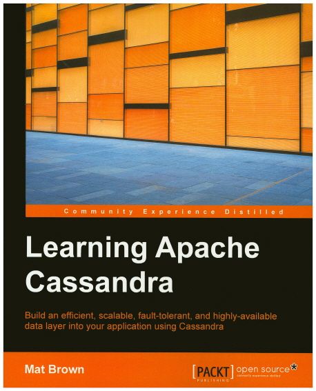 Learning Apache Cassandra | Mat Brown - 교보문고