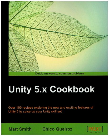 Unity 5.X Cookbook | Marr Smith - 교보문고