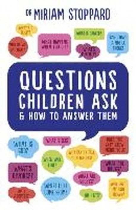 Questions Children Ask and How to Answer Them | Miriam Stoppard - 교보문고
