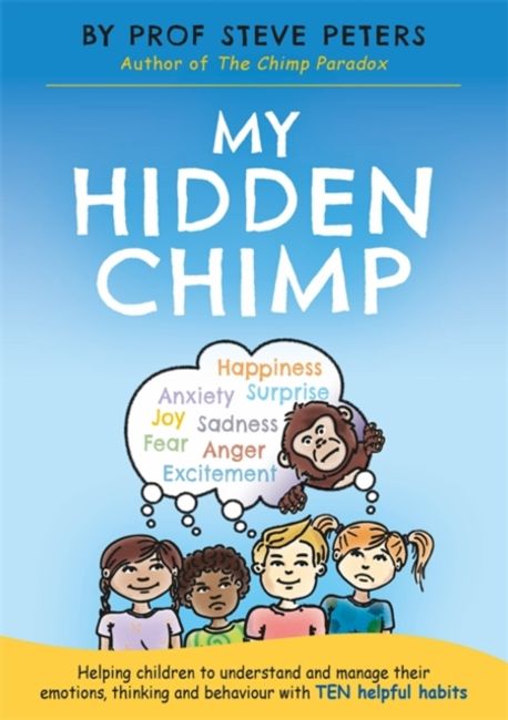 My Hidden Chimp | Prof Steve Peters - 교보문고