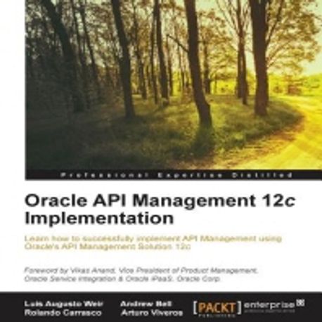 Oracle API Management 12c Implementation | Luis Weir - 교보문고
