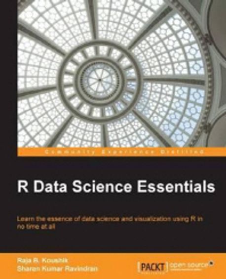 R Data Science Essentials | Sharan Kumar Ravindran - 교보문고