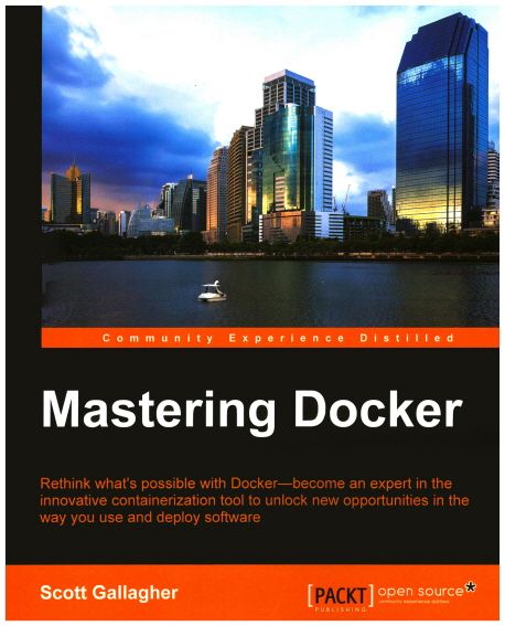 Mastering Docker | Scott Gallagher - 교보문고