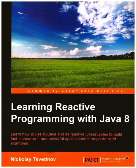 Learning Reactive Programming with Java 8 | Nickolay Tsvetinov - 교보문고
