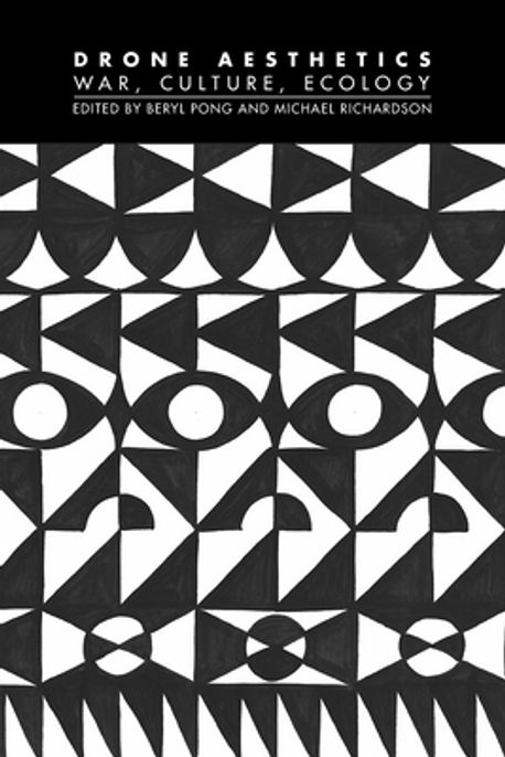 Drone Aesthetics | Pong, Beryl - 교보문고