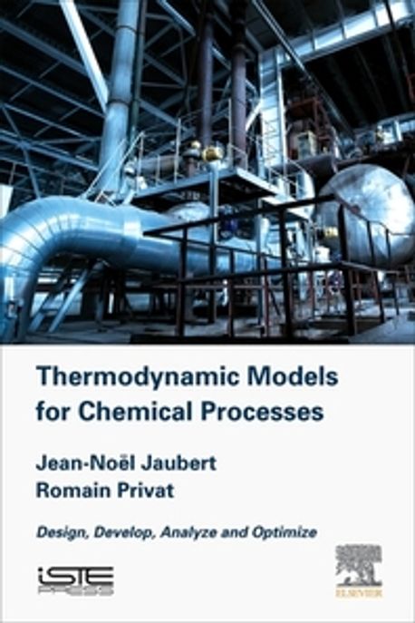 Thermodynamic Models for Chemical Engineering | Jaubert, Jean-Noel - 교보문고