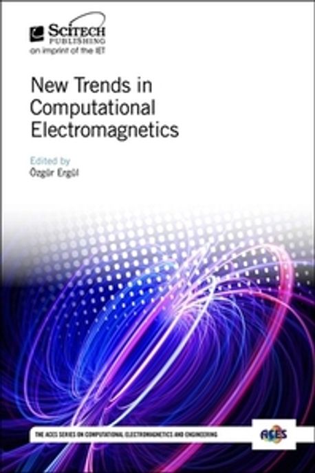 New Trends in Computational Electromagnetics | Ergul, Ozgur - 교보문고