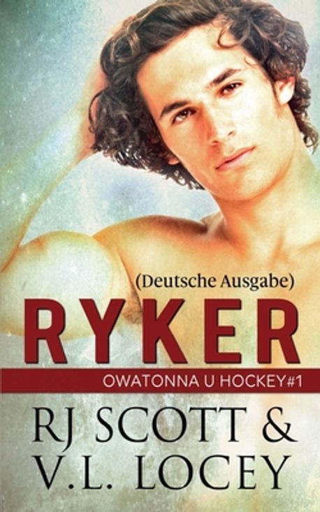 Ryker (Deutsche Ausgabe) | Scott, Rj - 교보문고