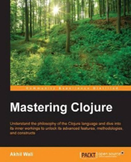 Mastering Clojure | Akhil Wali - 교보문고