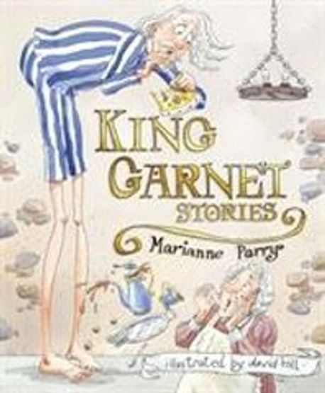 King Garnet Stories | Parry, Marianne - 교보문고