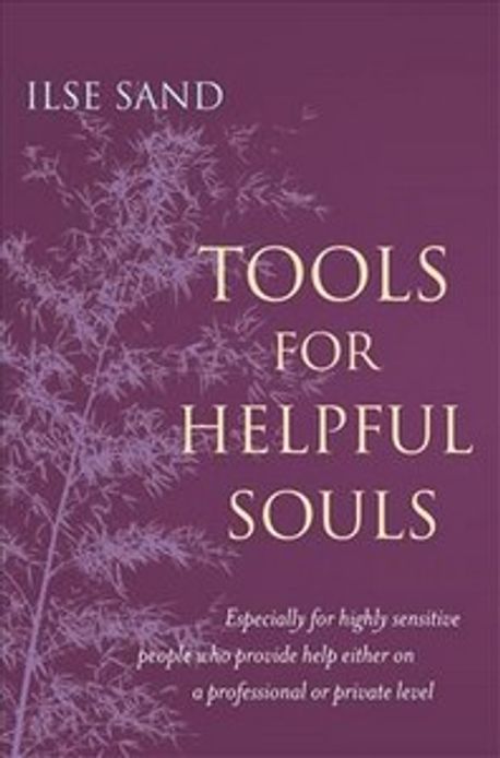 Tools for Helpful Souls | Ilse Sand - 교보문고