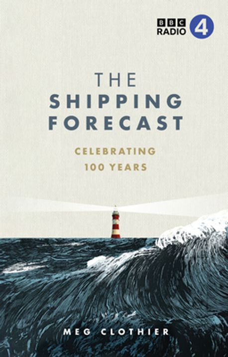 The Shipping Forecast | Meg Clothier - 교보문고