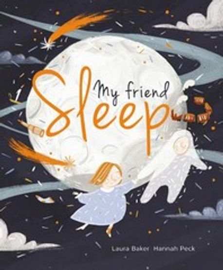 My Friend Sleep | Baker, Laura - 교보문고