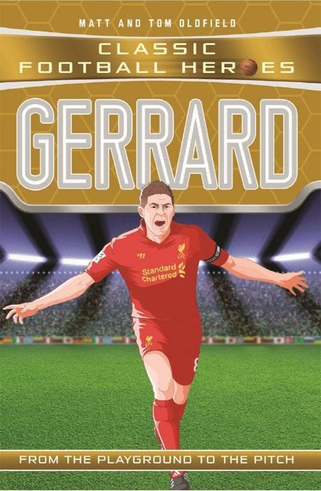 Gerrard | Matt & Tom Oldfield - 교보문고