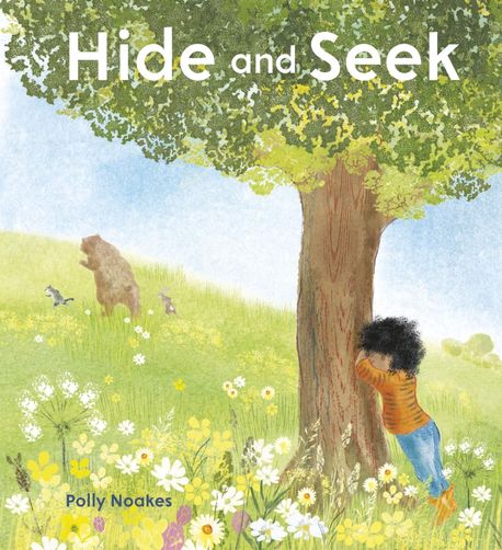 Hide and Seek | Polly Noakes - 교보문고