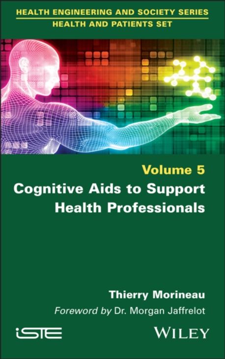 Cognitive AIDS to Support Health Professionals | Morineau, Thierry - 교보문고