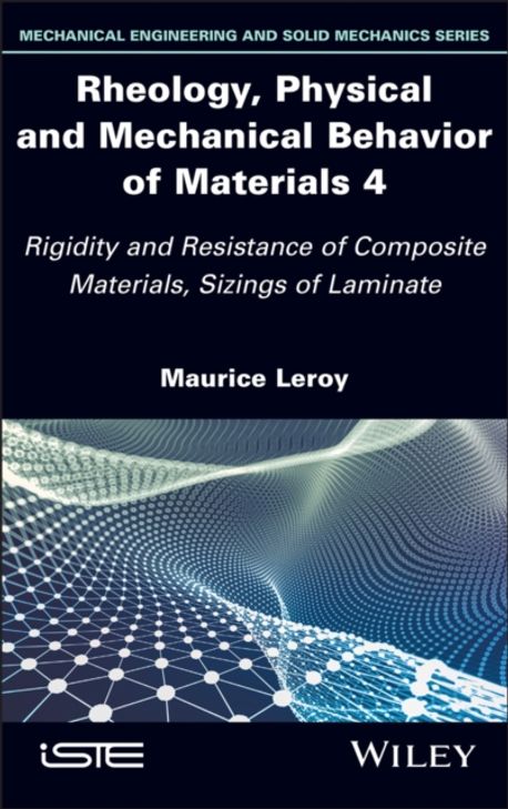 Rheology, Physical and Mechanical Behavior of Materials 4 | Leroy ...