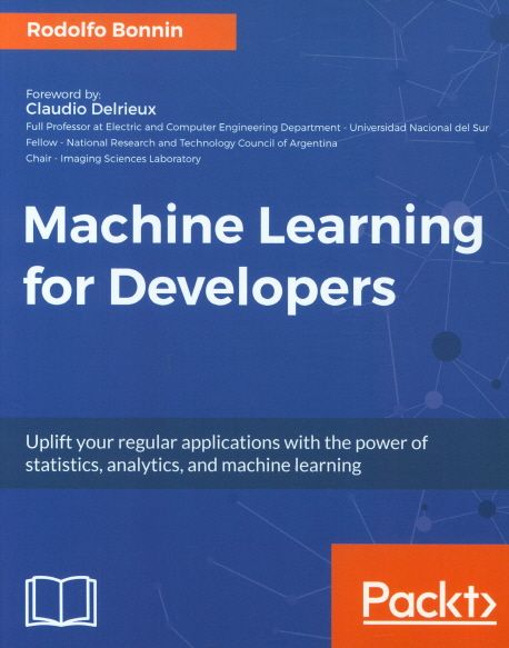 Machine Learning for Developers | Bonnin, Rodolfo - 교보문고