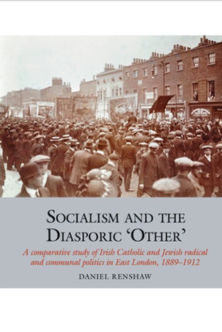 Socialism and the Diasporic 'Other' | Daniel Renshaw - 교보문고