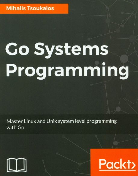 Go Systems Programming | Mihalis Tsoukalos - 교보문고