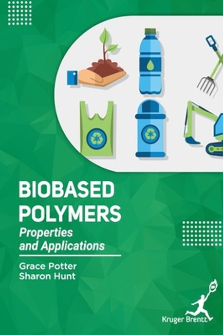 Bio Based Polymers | Potter, Grace - 교보문고