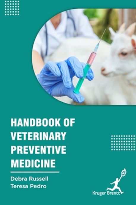 Handbook of Veterinary Preventive Medicine | Russell, Debra - 교보문고