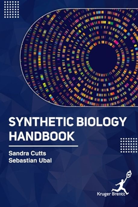 Synthetic Biology Handbook | Cutts, Sandra - 교보문고