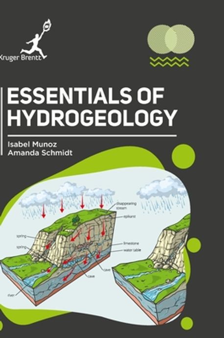 Essentials of Hydrogeology | Munoz, Isabel - 교보문고