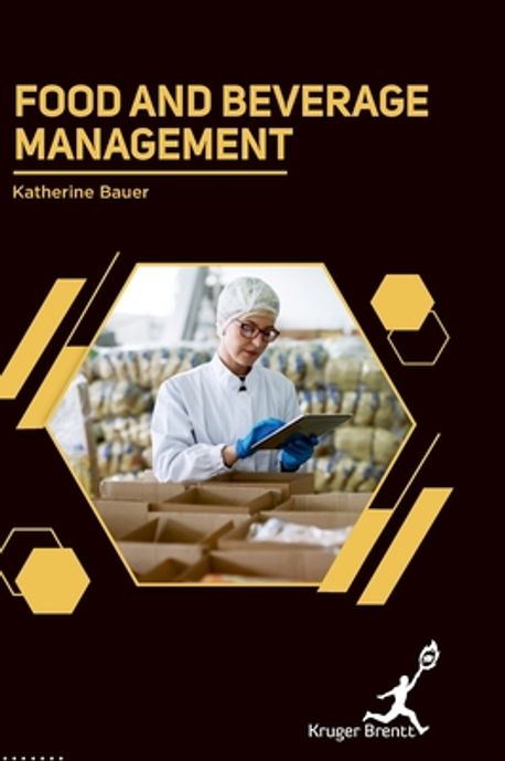 Food and Beverage Management | Bauer, Katherine - 교보문고