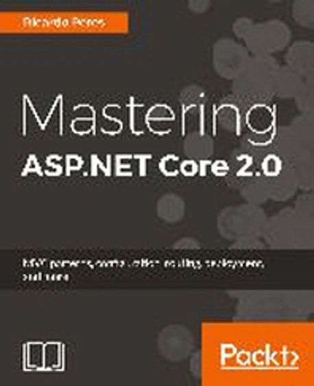 Mastering ASP.NET Core 2.0 | Peres, Ricardo - 교보문고