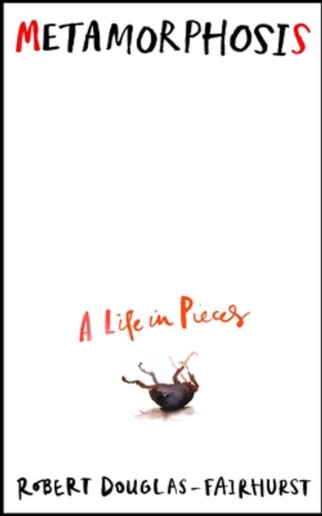 Metamorphosis | Robert Douglas-Fairhurst - 교보문고
