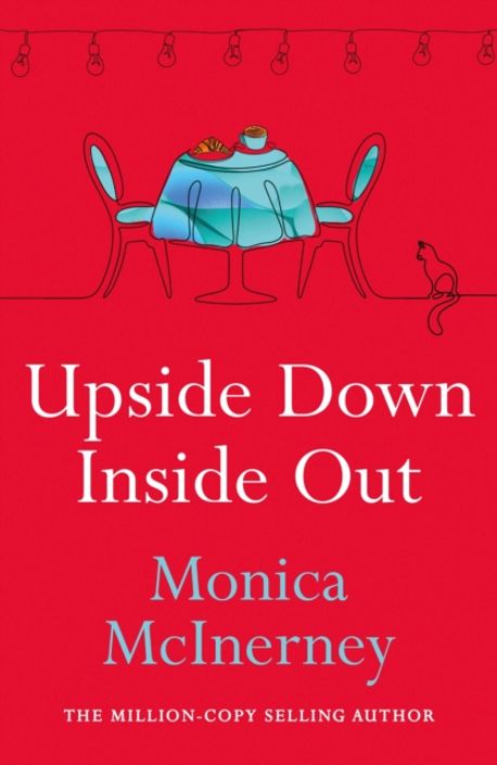 Upside Down, Inside Out | Monica McInerney - 교보문고