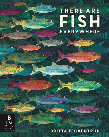 There Are Fish Everywhere | Katie Haworth - 교보문고