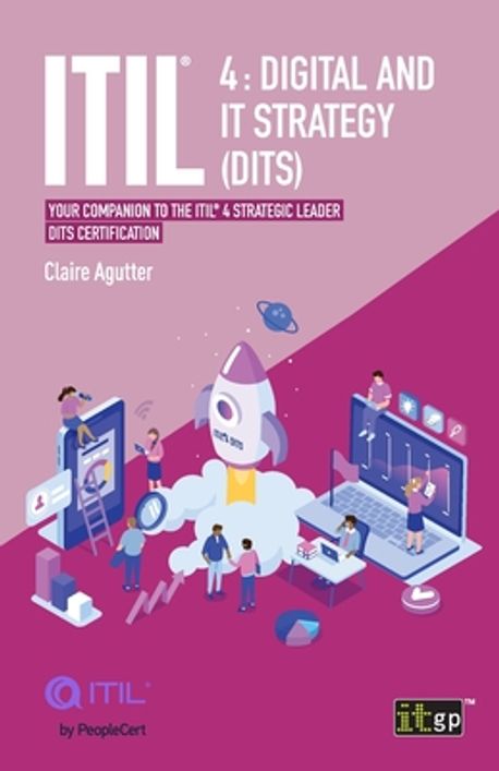 ITIL 4 Digital and IT Strategy (DITS) | Agutter, Claire - 교보문고