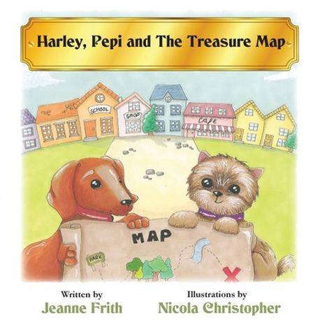 Harley, Pepi and The Treasure Map | Frith, Jeanne - 교보문고