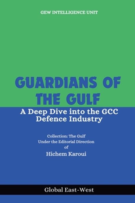 Guardians of the Gulf | Unit, Gew Intelligence - 교보문고