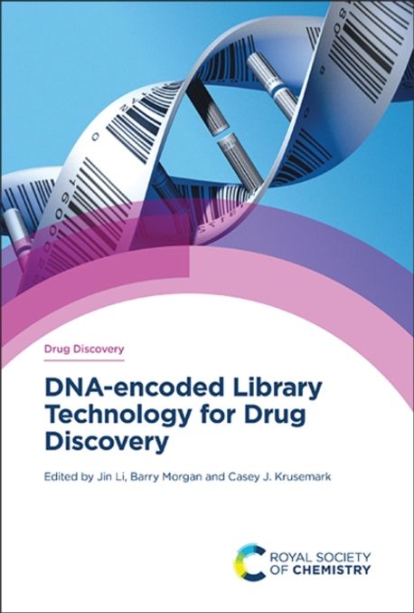 Dna-Encoded Library Technology for Drug Discovery | Liu, Guansai - 교보문고