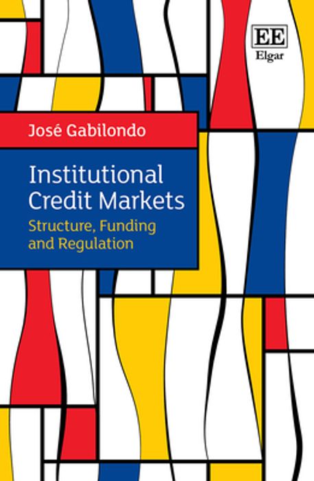 Institutional Credit Markets | Jose Gabilondo - 교보문고