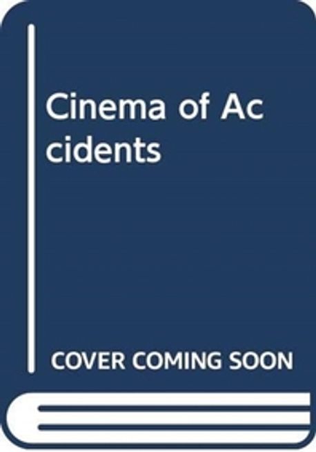 CINEMA OF ACCIDENTS | MATTES ARI - 교보문고